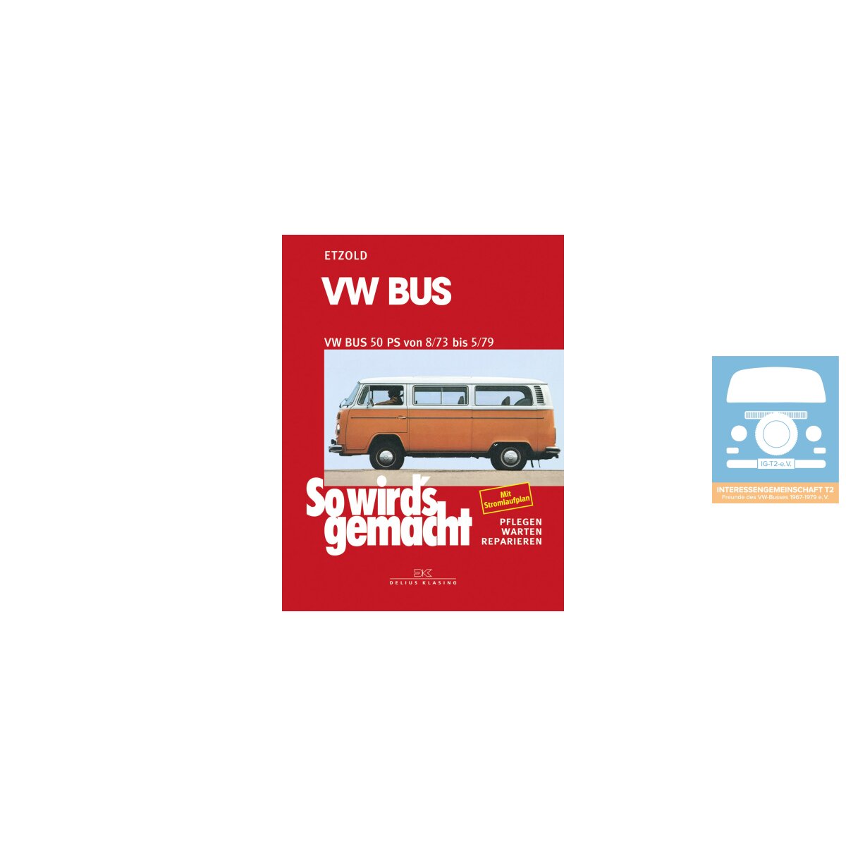So wird’s gemacht, VW Bus 50 PS 8/73 - 5/79 - VW T2 Shop – Model cars ...